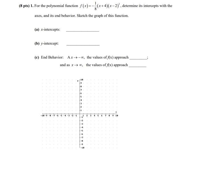 Solved pts) 1. For the polynomial function | Chegg.com