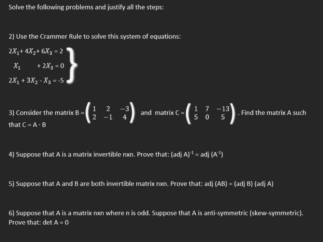 Solved Solve the following problems and justify all the | Chegg.com