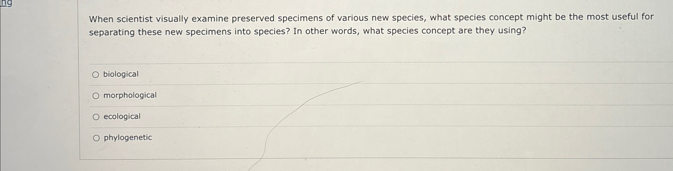 Solved When scientist visually examine preserved specimens | Chegg.com