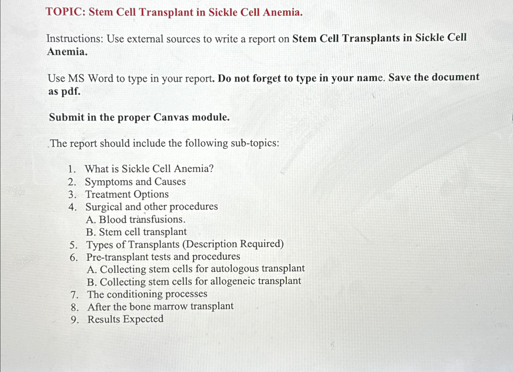 Solved TOPIC: Stem Cell Transplant in Sickle Cell | Chegg.com