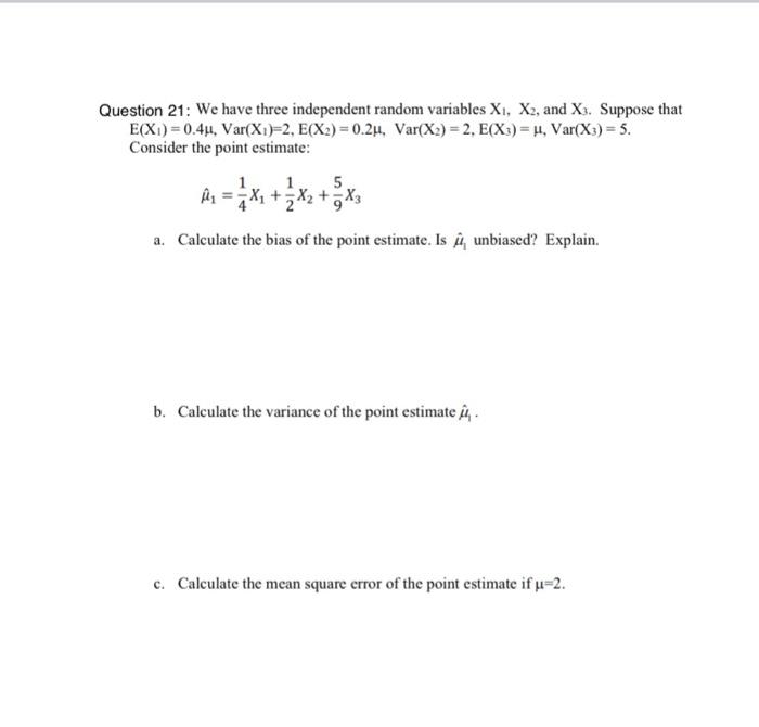 Solved Question 21: We have three independent random | Chegg.com