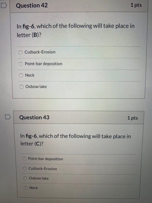 Solved Question 41 1 pts Meandering Stream (figure-6) B D с | Chegg.com