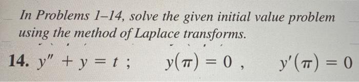 Solved In Problems 1–14, solve the given initial value | Chegg.com