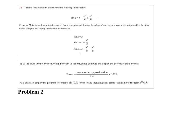 Solved 3.5 The sine function can be evaluated by the | Chegg.com
