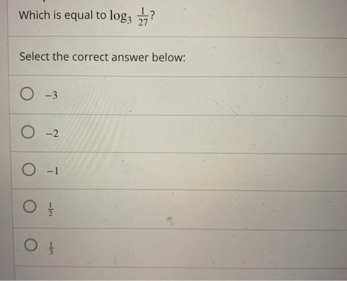 Solved Which is equal to log3 27 27? Select the correct | Chegg.com