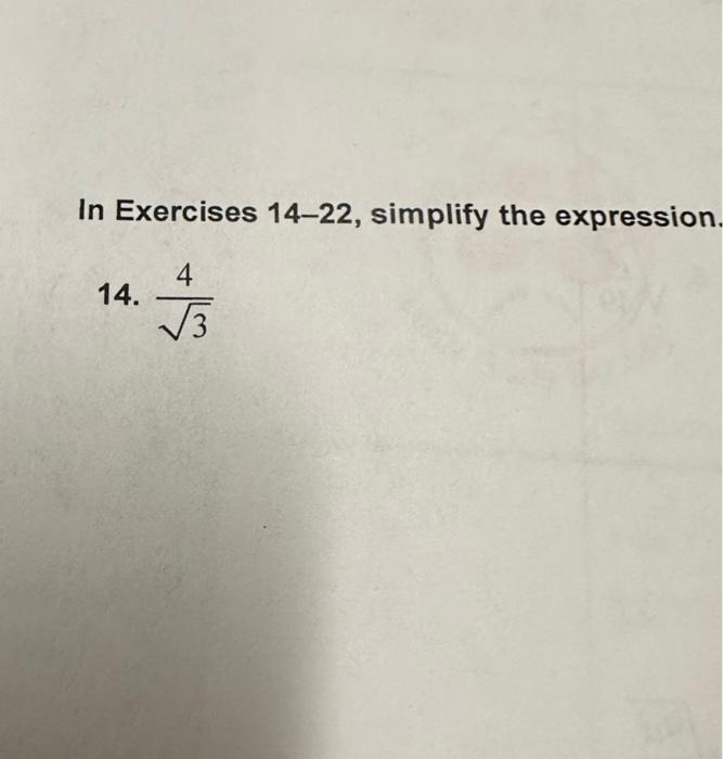 Solved In Exercises 14-22, simplify the expression 14. 34 | Chegg.com
