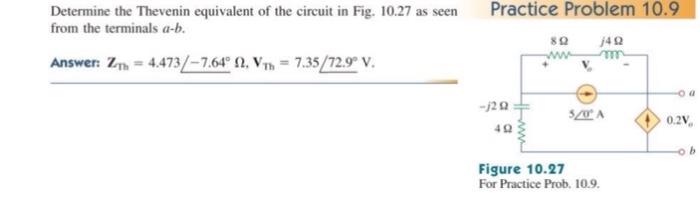Solved Practice Problem 10.9 Determine the Thevenin | Chegg.com
