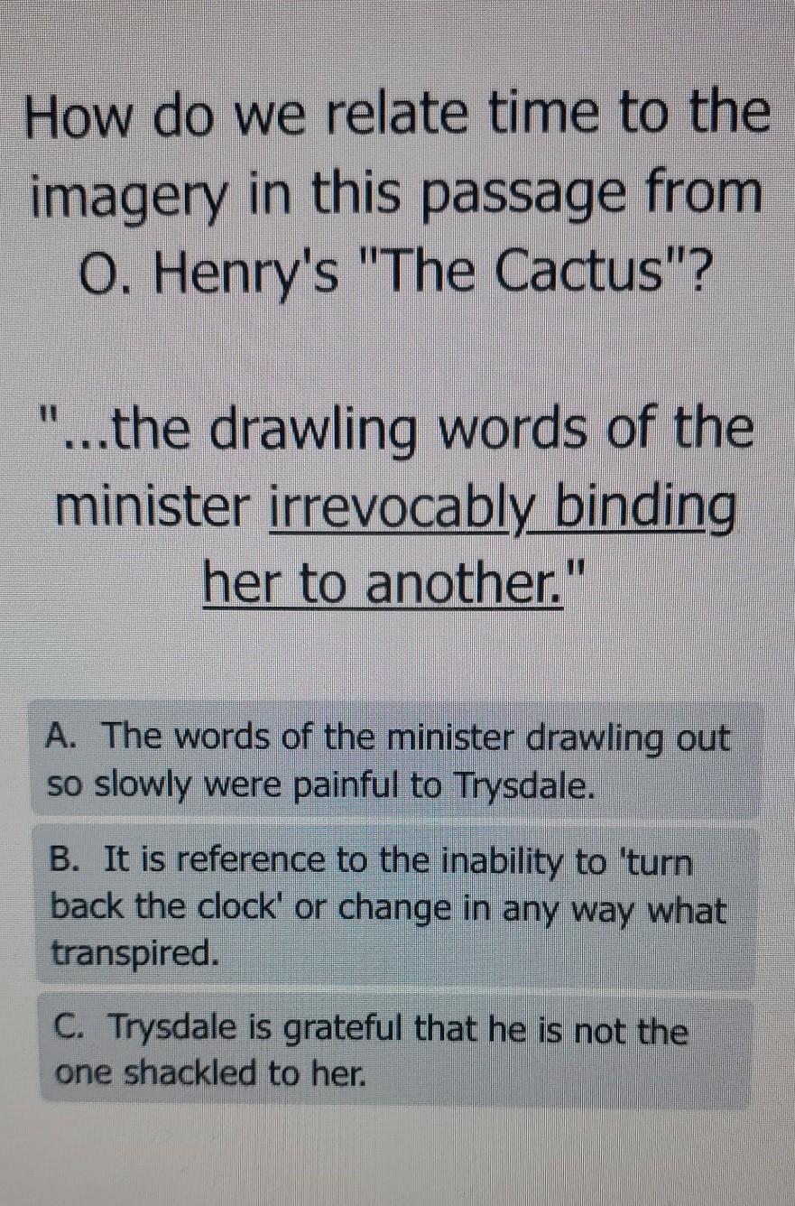 Solved How do we relate time to the imagery in this passage | Chegg.com