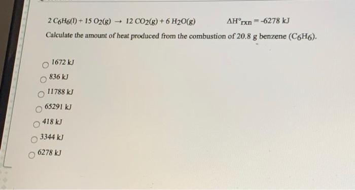 Solved 2 C6H6(1) + 15 O2(g) 12 CO2(g) + 6H2O(g) AH°rxn = | Chegg.com