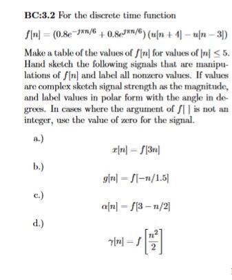 Solved BC:3.2 For the discrete time function | Chegg.com