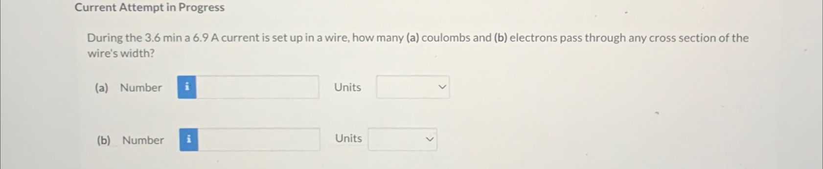 Solved Current Attempt in ProgressDuring the 3.6min a 6.9 ﻿A | Chegg.com