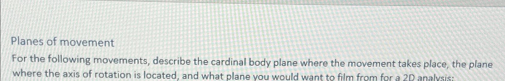 Solved Planes of movementFor the following movements, | Chegg.com