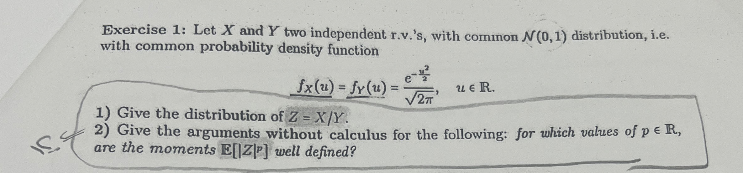 Solved Exercise 1: Let x ﻿and Y ﻿two independent r.v.'s, | Chegg.com