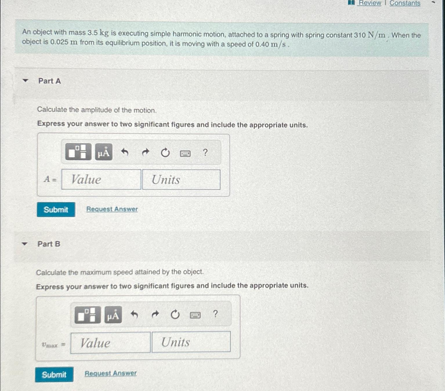 Solved An object with mass 3.5kg ﻿is executing simple | Chegg.com