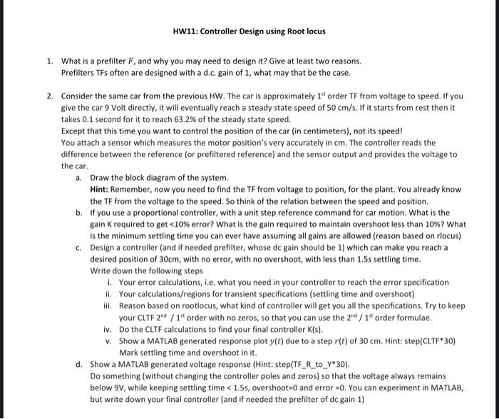 Solved HW11: Controller Design using Root locus 1. What is a | Chegg.com