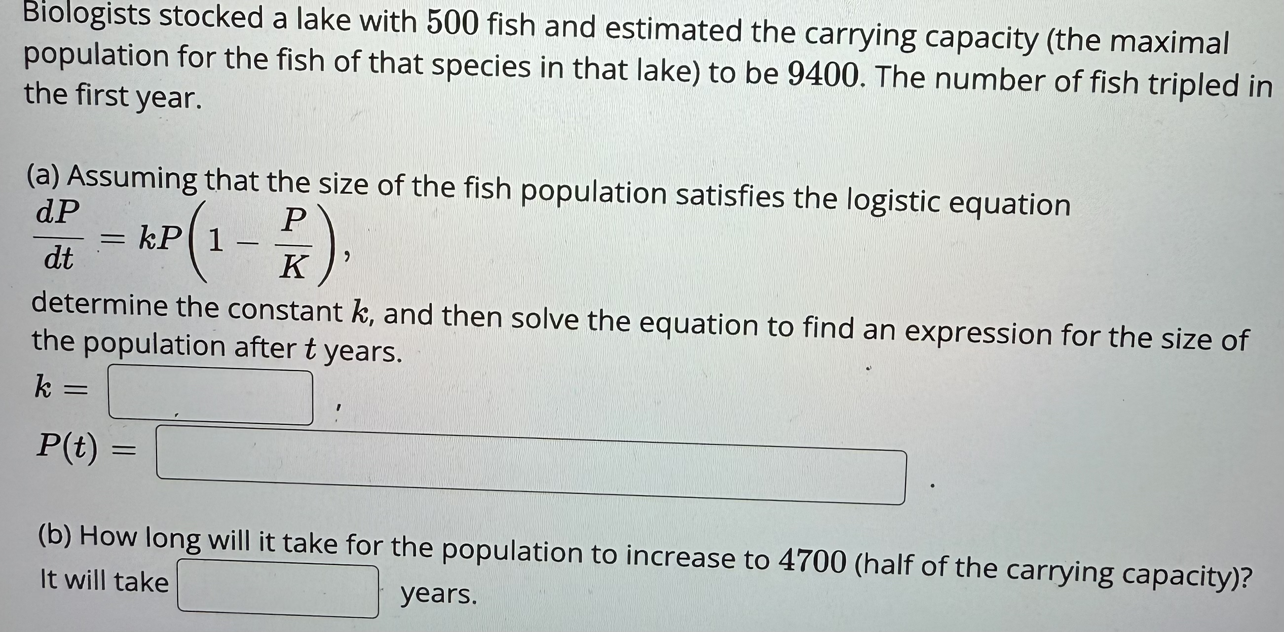 Solved Biologists stocked a lake with 500 ﻿fish and | Chegg.com