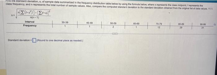 [Solved]: Find the standard deviation, s, of sample data sum