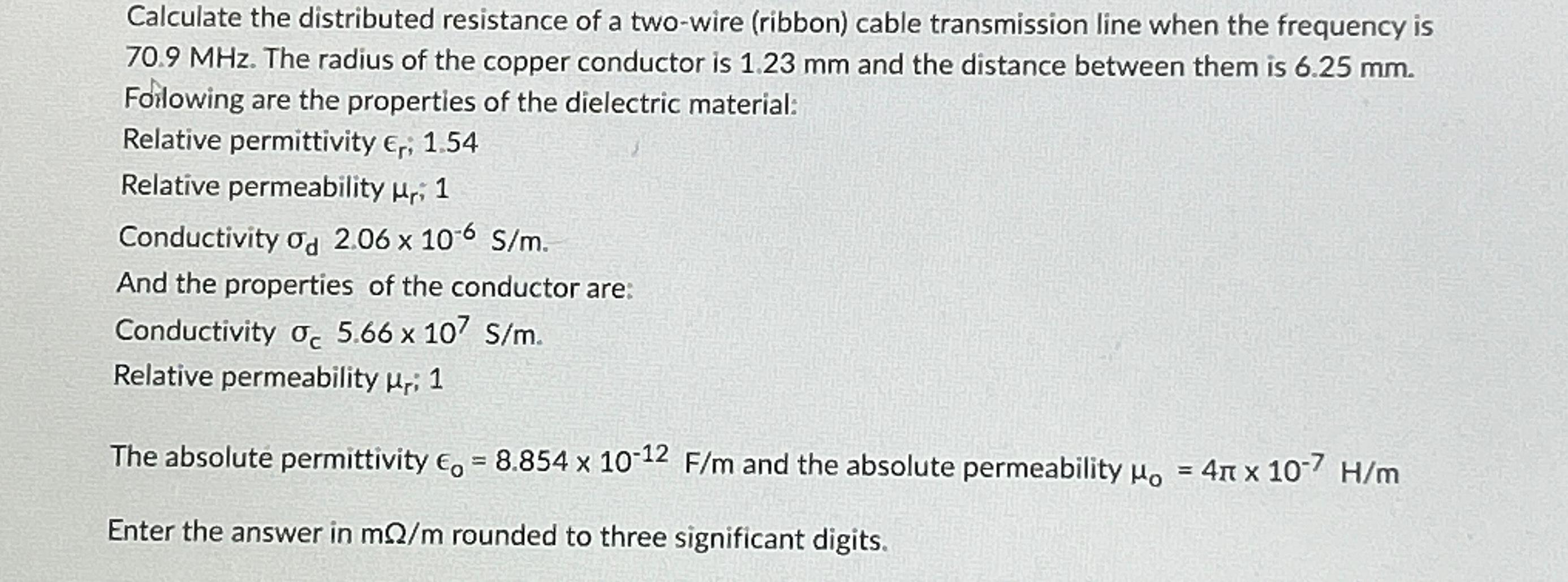 Solved Calculate the distributed resistance of a two-wire | Chegg.com