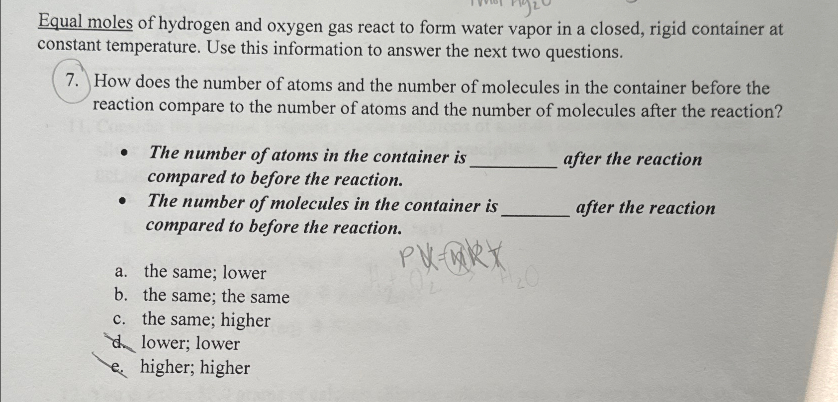 Solved Equal moles of hydrogen and oxygen gas react to form | Chegg.com