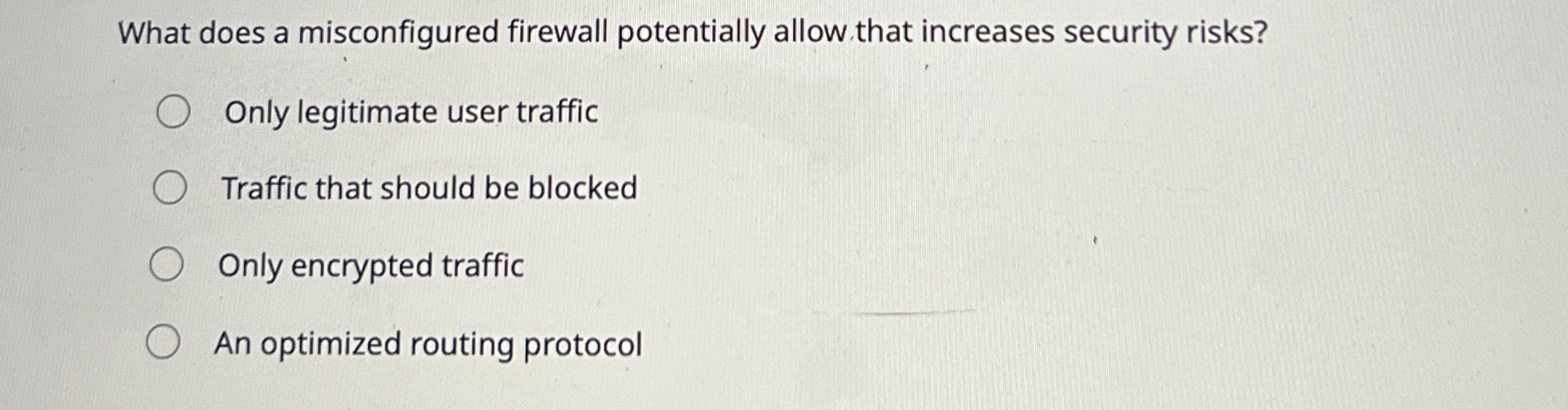 Solved What does a misconfigured firewall potentially allow | Chegg.com