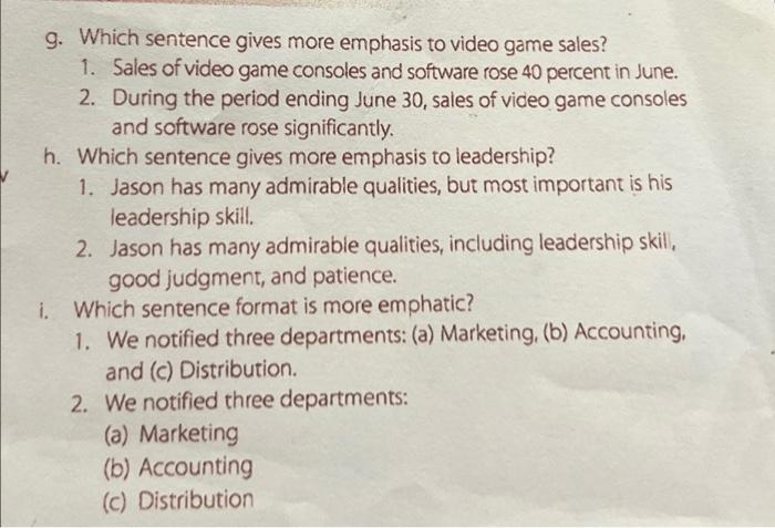 g. Which sentence gives more emphasis to video game | Chegg.com