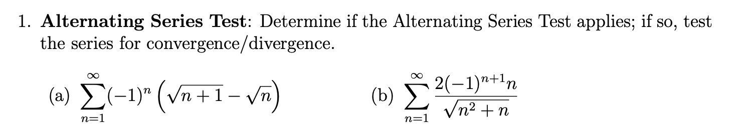 Solved Alternating Series Test Determine If The Alternating
