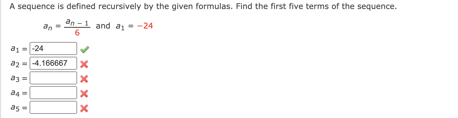 Solved A sequence is defined recursively by the given | Chegg.com