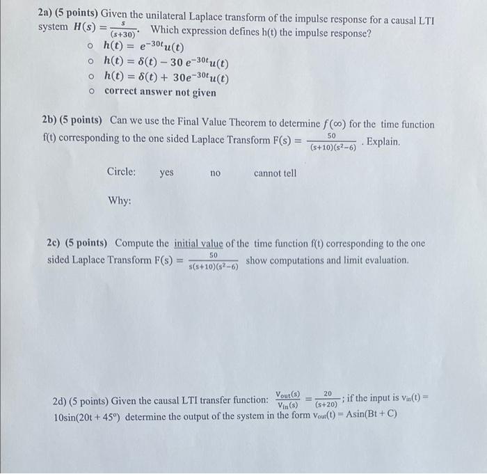 Solved 2a) (5 points) Given the unilateral Laplace transform | Chegg.com