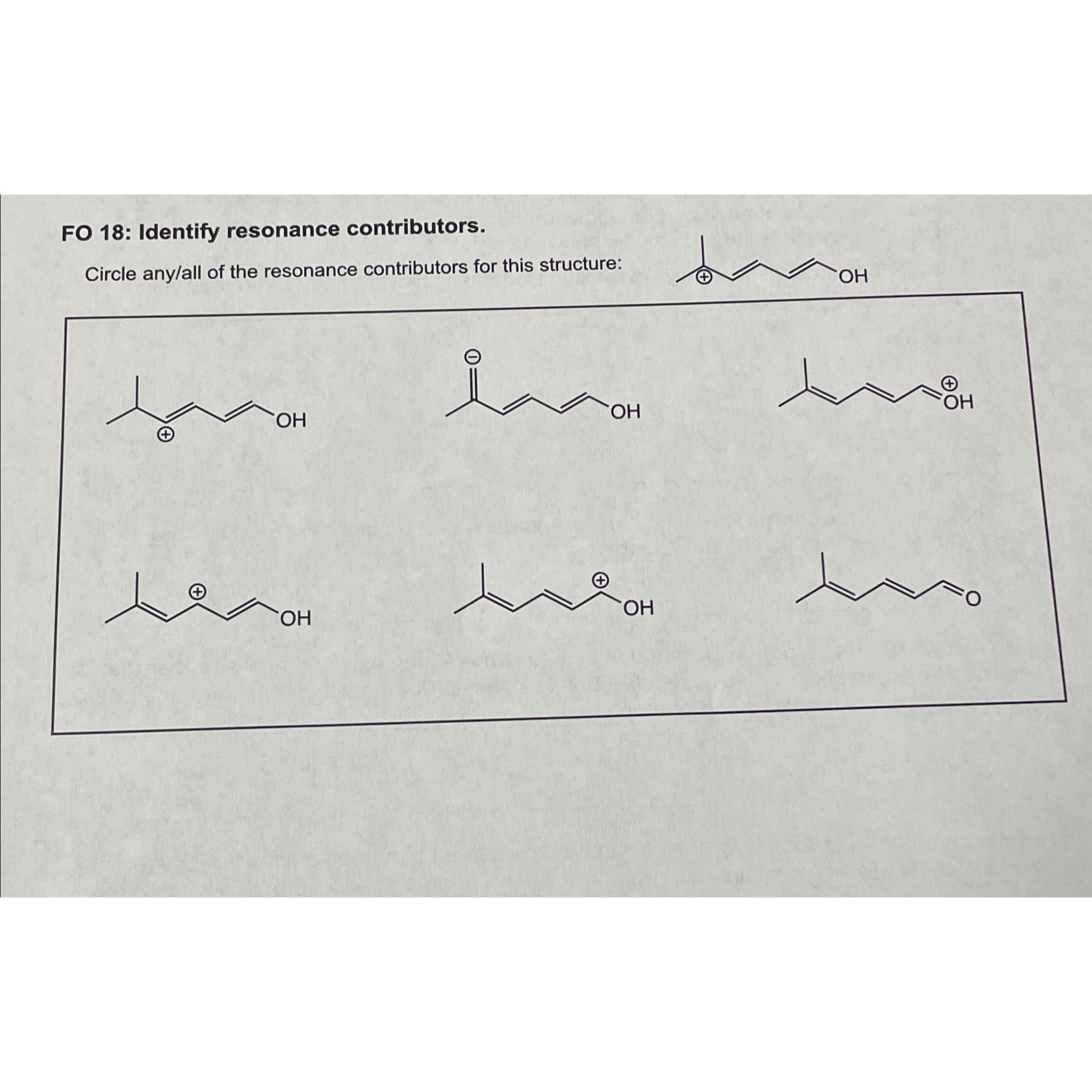 Solved FO 18: Identify resonance contributors.Circle any/all | Chegg.com