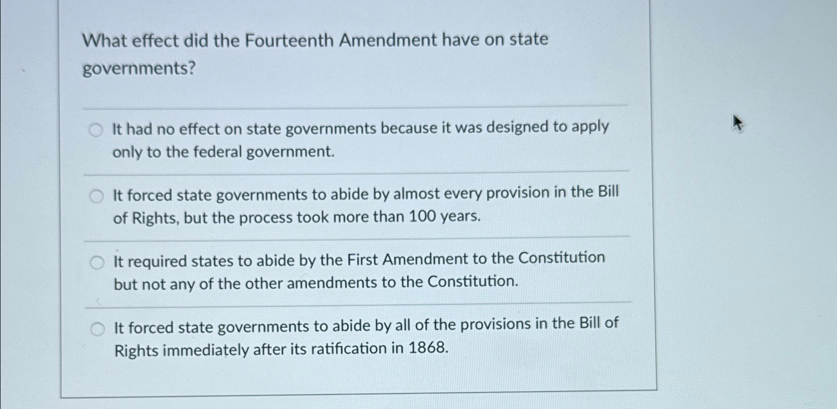 Solved What effect did the Fourteenth Amendment have on | Chegg.com