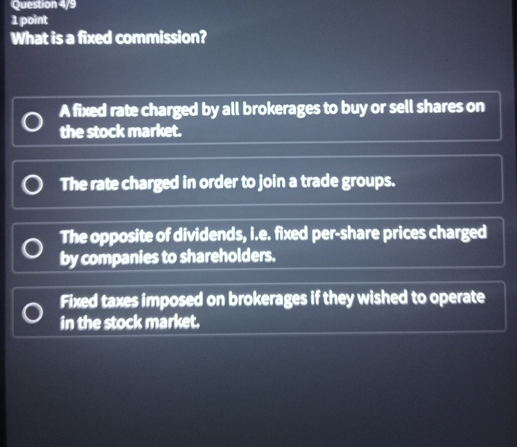 Solved Question 4/91 ﻿pointWhat is a fixed commission?A | Chegg.com
