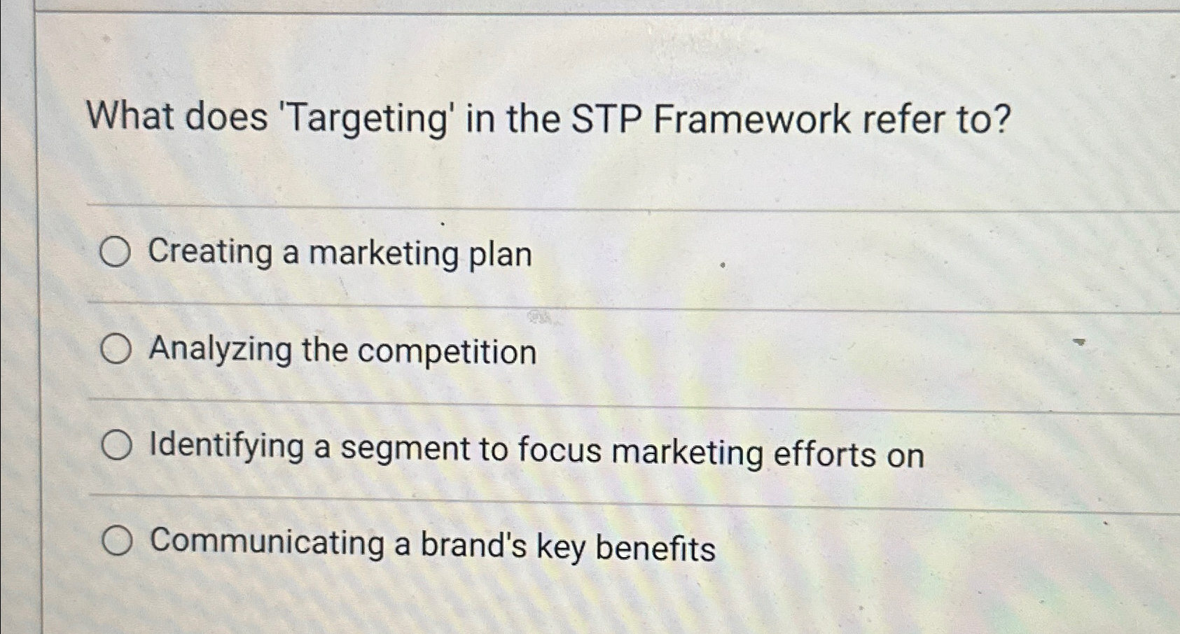 Solved What does 'Targeting' in the STP Framework refer | Chegg.com