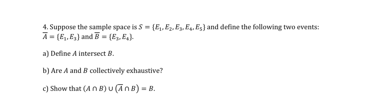 Solved Suppose the sample space is S={E1,E2,E3,E4,E5} ﻿and | Chegg.com