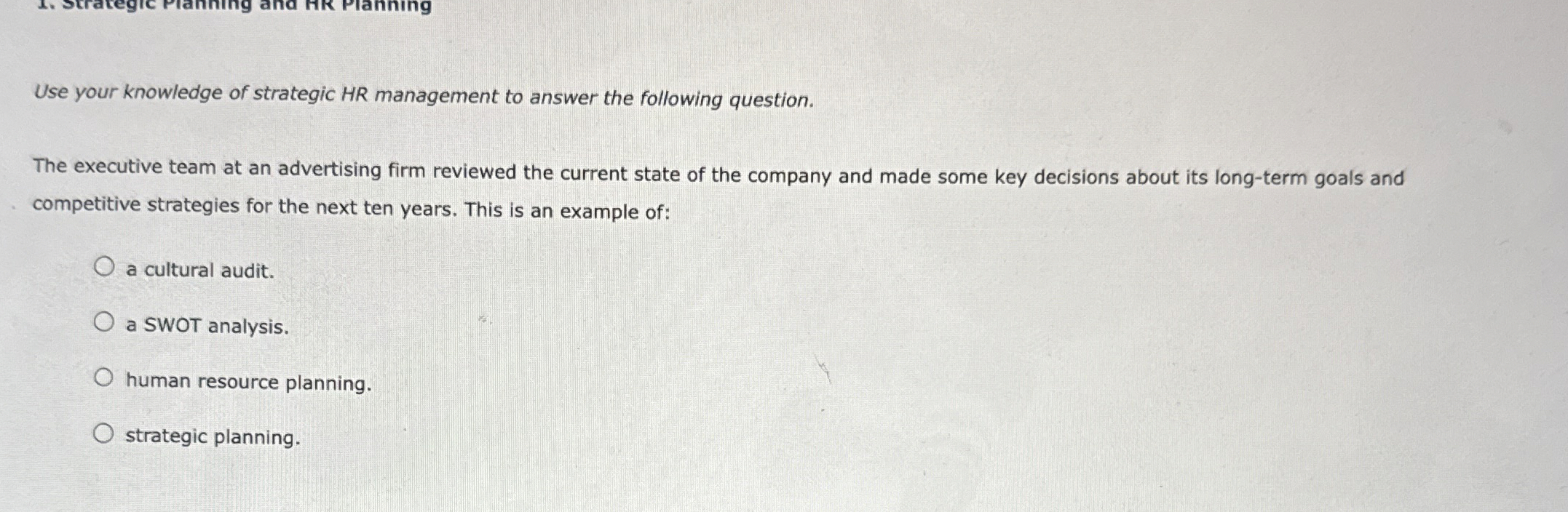 Solved Use your knowledge of strategic HR management to | Chegg.com