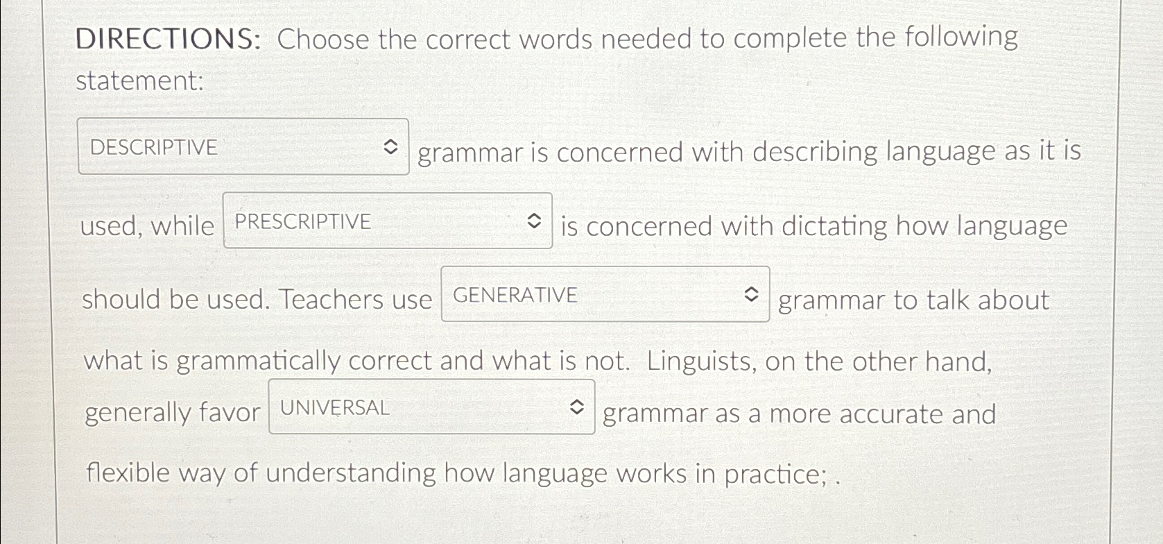 Solved DIRECTIONS: Choose the correct words needed to | Chegg.com