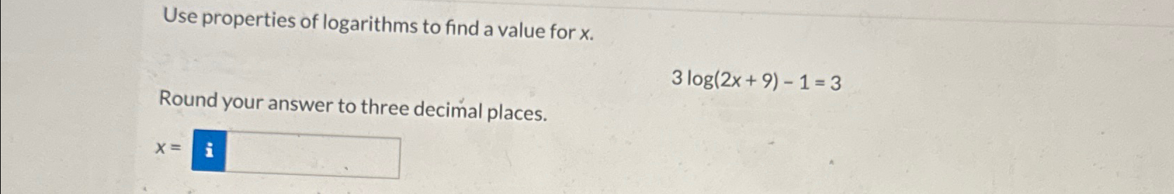 Solved Use properties of logarithms to find a value for | Chegg.com