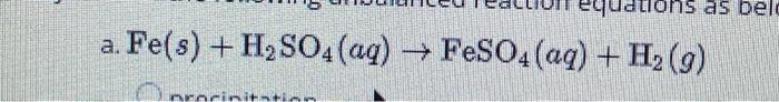 Solved Fe(s)+H2SO4(aq)→FeSO4(aq)+H2(g) | Chegg.com