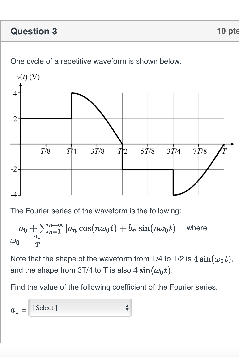 Solved Question 3One cycle of ﻿a repetitive waveform is | Chegg.com