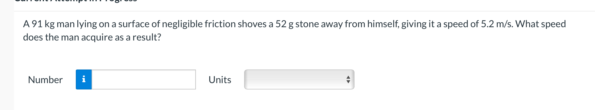 Solved A 91kg ﻿man lying on a surface of negligible friction | Chegg.com