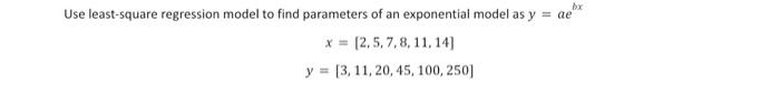 Solved Use least-square regression model to find parameters | Chegg.com