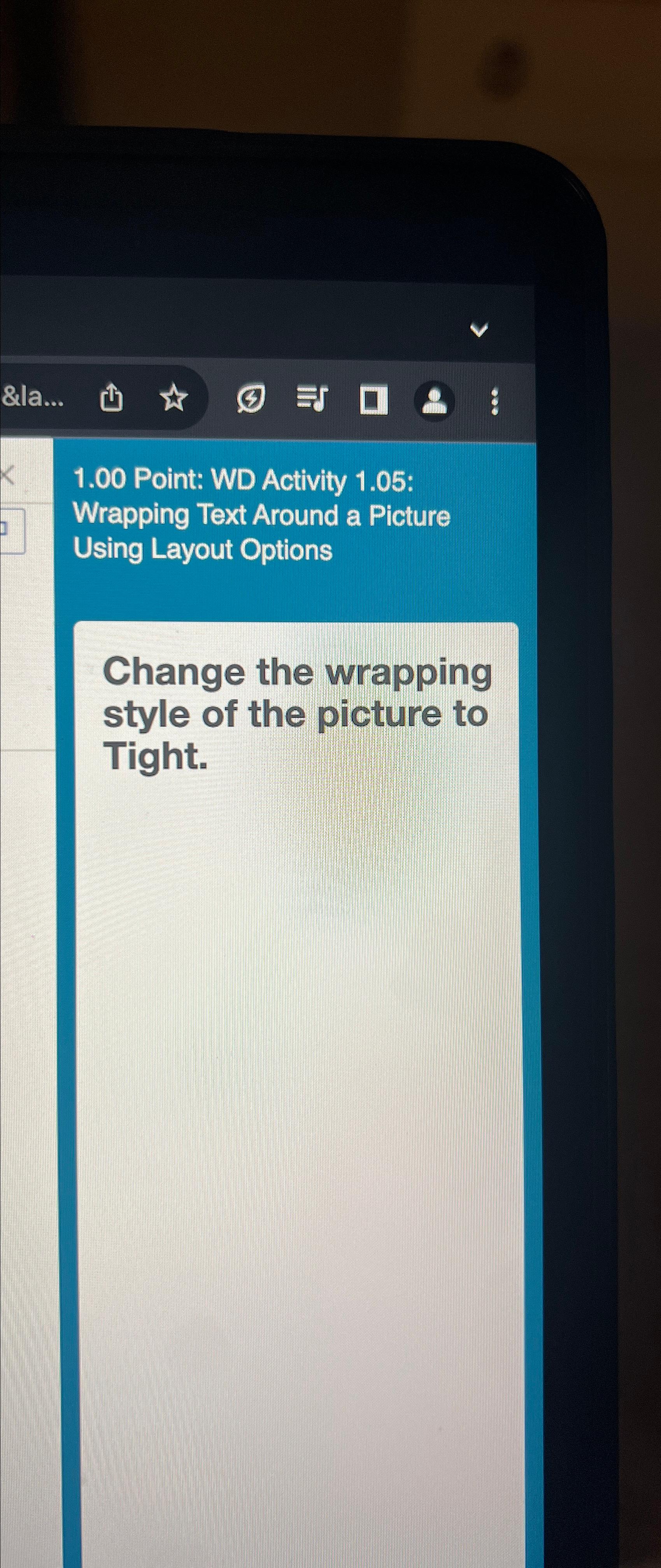 Solved 1.00 Point: WD Activity 1.05:Wrapping Text Around a | Chegg.com Solved 1.00 Point: WD Activity 1.05:Wrapping Text Around a | Chegg.com