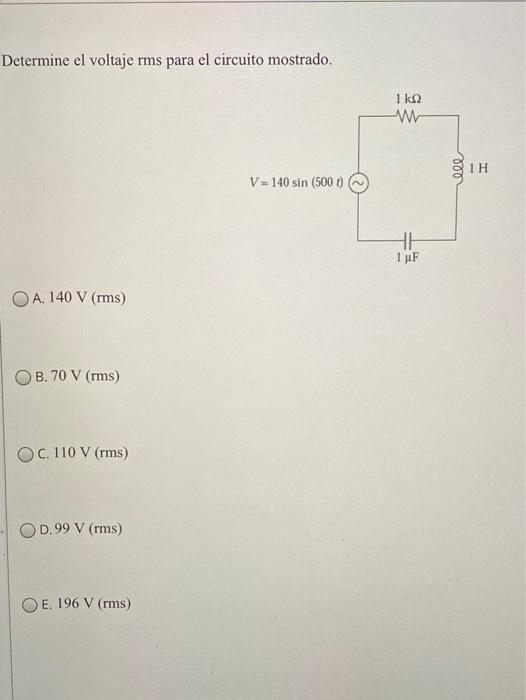 Solved Determine el voltaje rms para el circuito mostrado. | Chegg.com
