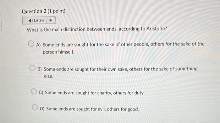 What is the main distinction between ends, according | Chegg.com