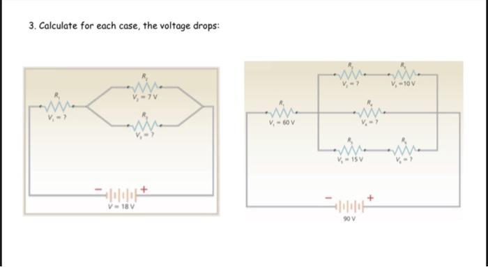 Solved 3. Calculate for each case, the voltage drops: | Chegg.com