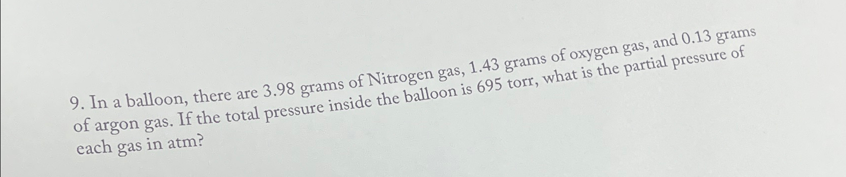 Solved In a balloon, there are 3.98 ﻿grams of Nitrogen gas, | Chegg.com