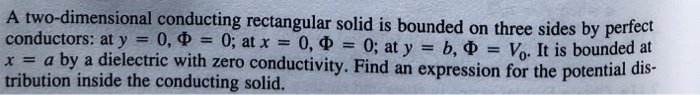 Solved A two-dimensional conducting rectangular solid is | Chegg.com