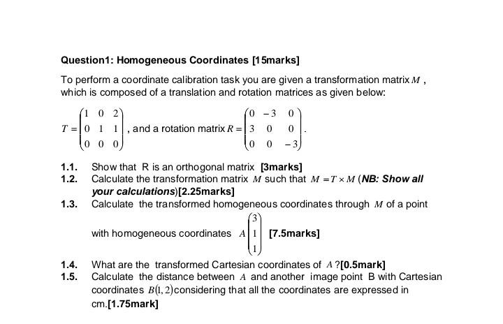 Solved Question1: Homogeneous Coordinates [15marks] To | Chegg.com