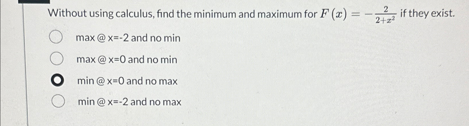 Solved Without Using Calculus Find The Minimum And Maximum