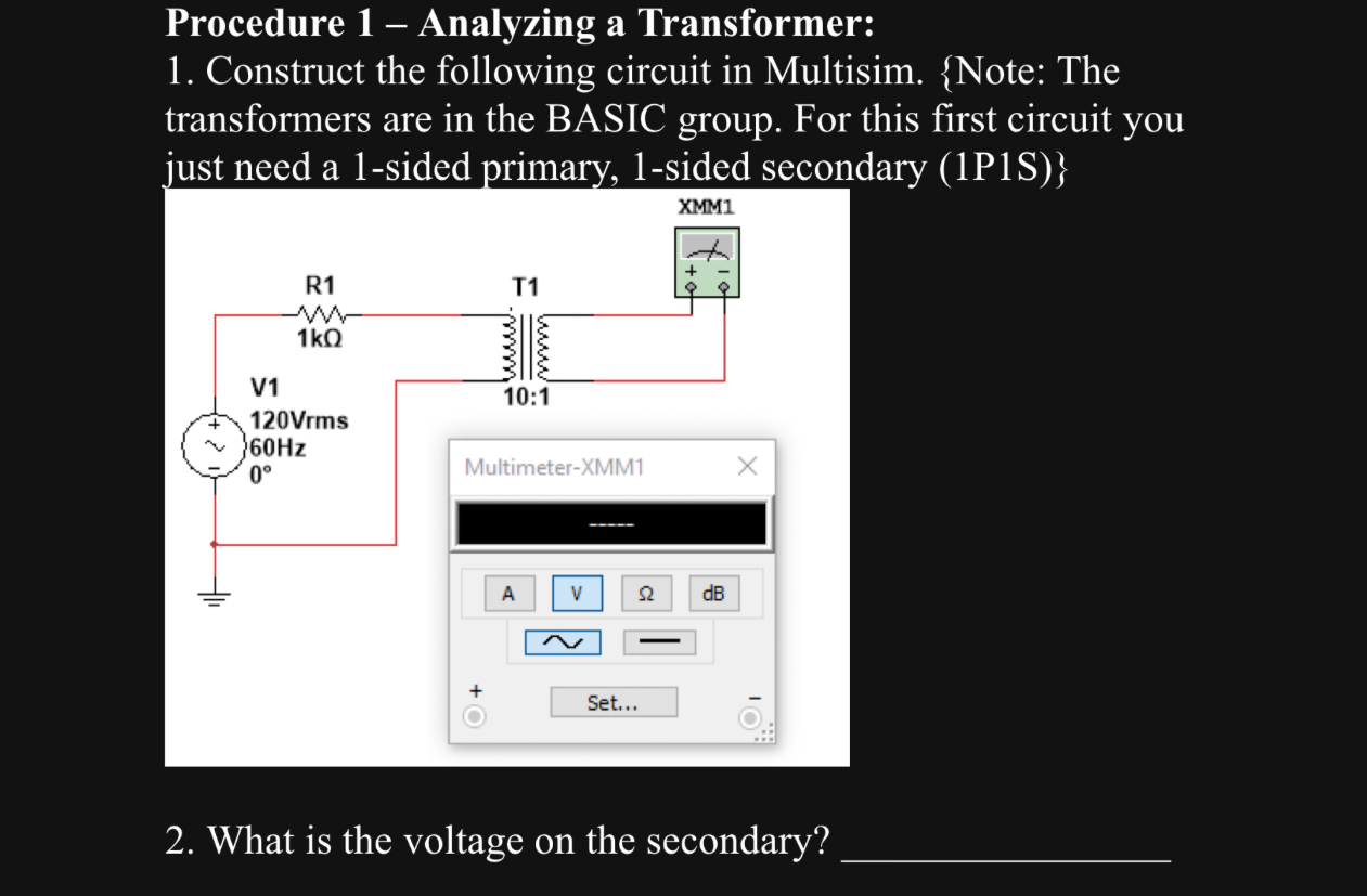 Solved Procedure 1 - ﻿Analyzing a Transformer:Construct the | Chegg.com