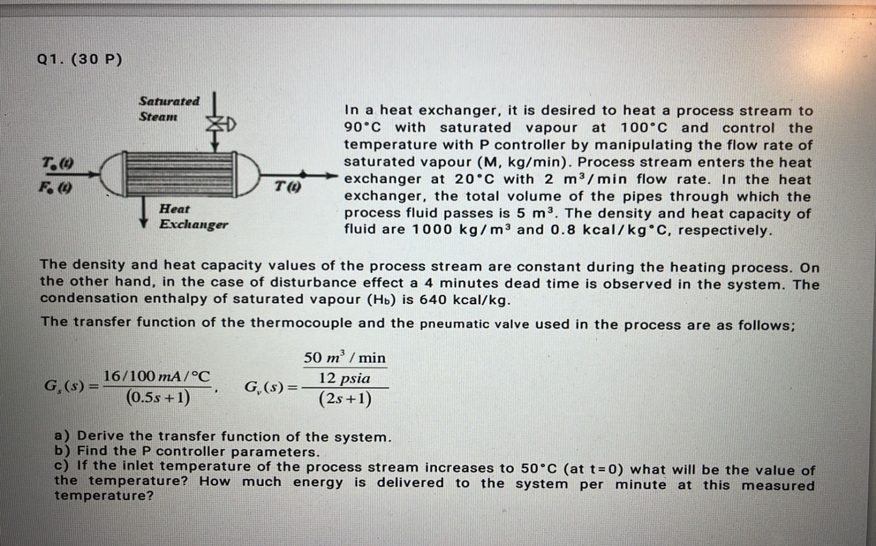 Solved Q1. (30 ﻿P)n a heat exchanger, it is desired to heat | Chegg.com